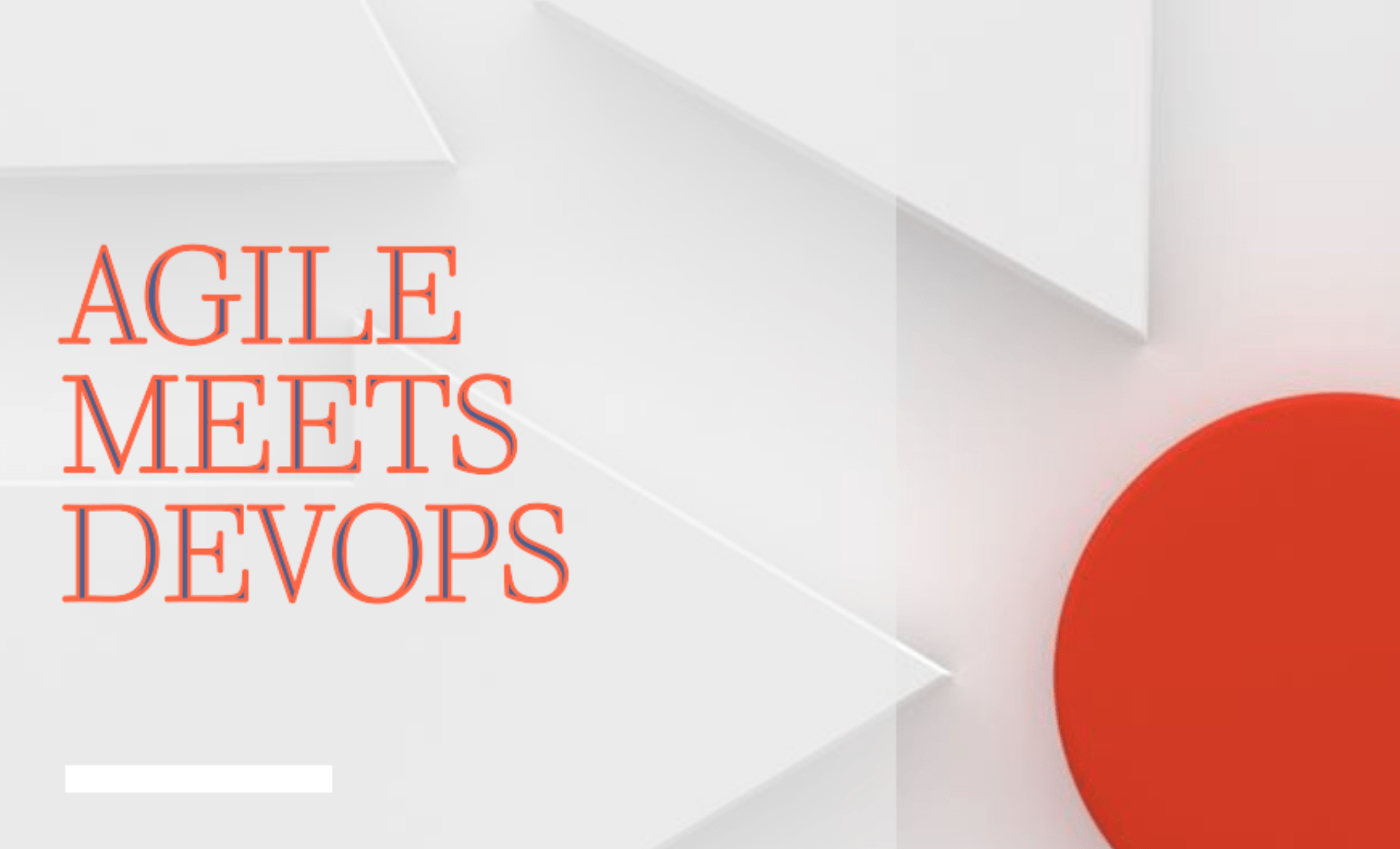 Agile meets DevOps - DevOps Oasis